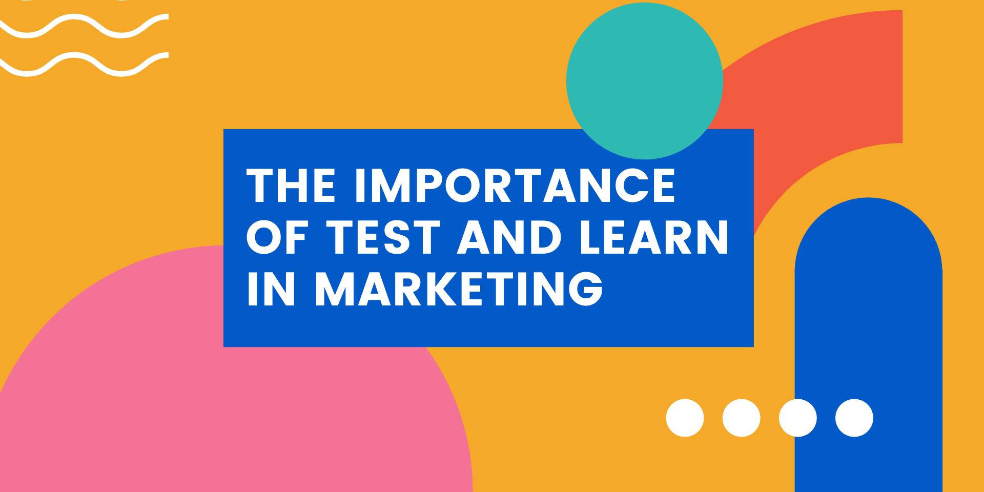 The Importance Of Test And Learn In Marketing | Nanos The Importance Of Test And Learn In Marketing | Nanos